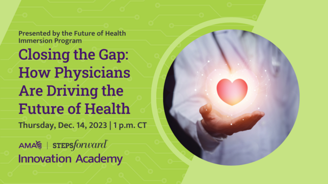 AMA STEPS Forward® Innovation Academy - Webinars On Demand